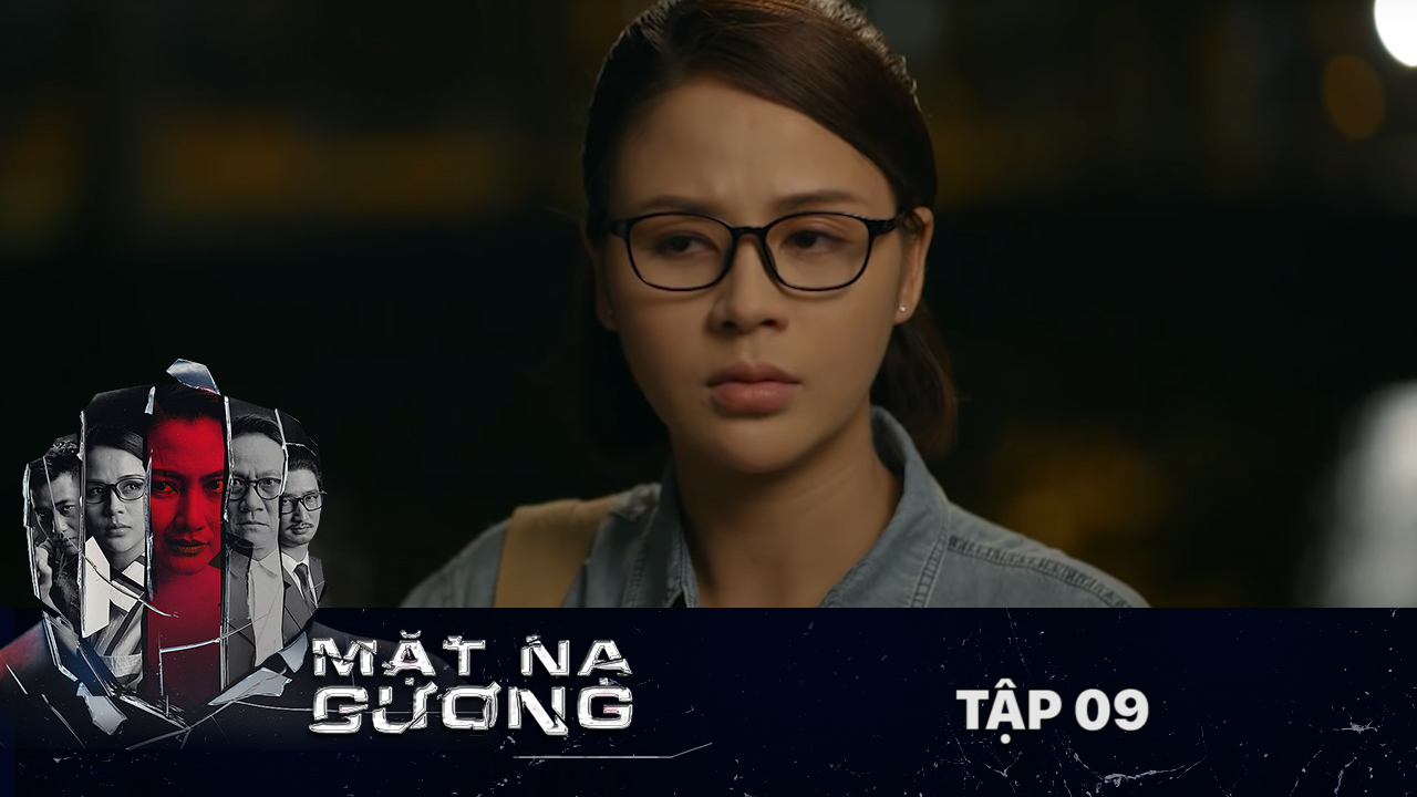 Mặt nạ gương | Tập 09 | Hoa nghi ngờ tên bác sĩ năm xưa quay lại báo thù | VTVgo