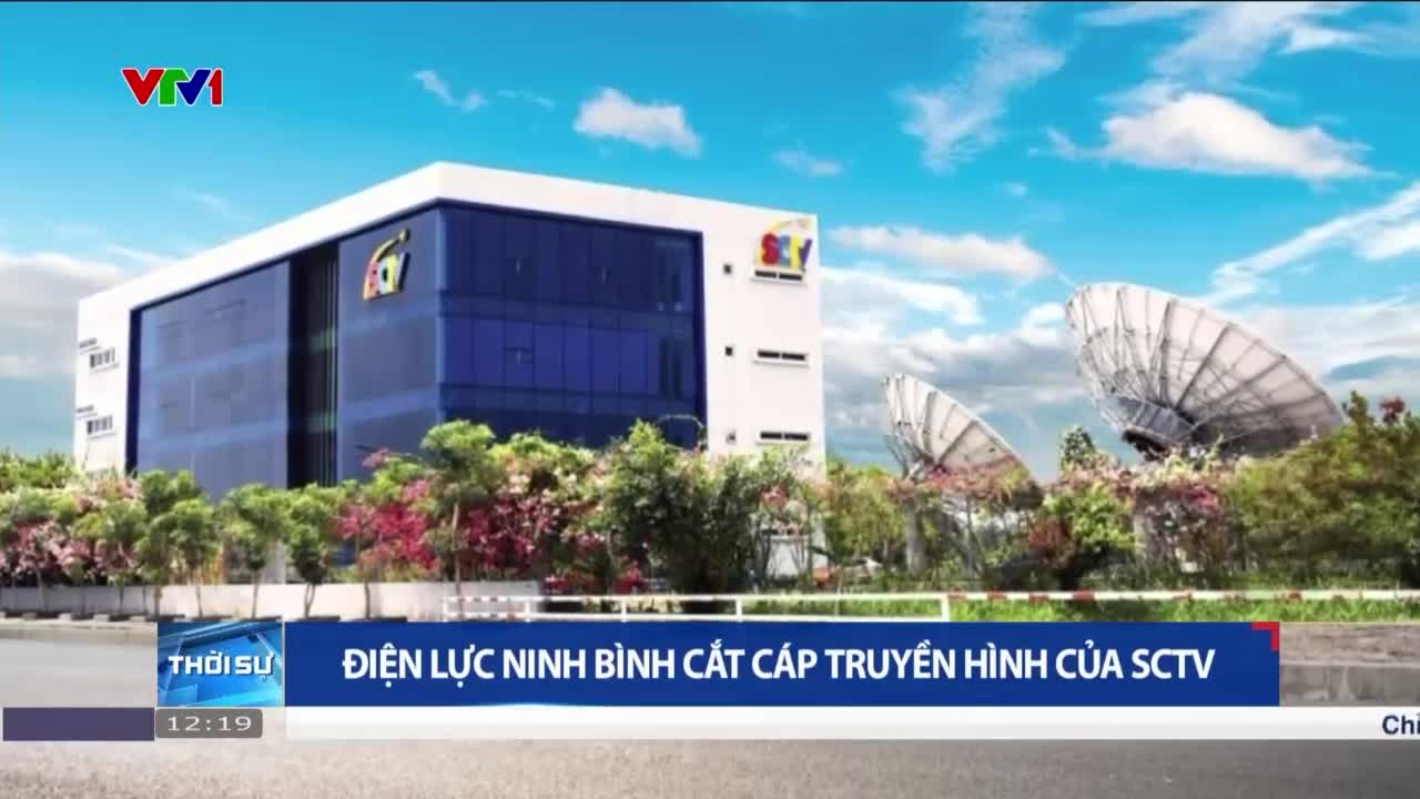 Điện lực Ninh Bình cắt cáp truyền hình của SCTV | Thời sự 12h | VTVgo
